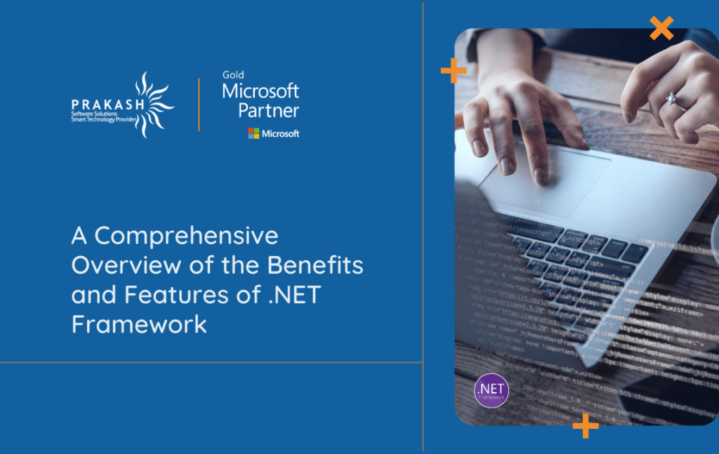 Guide: Benefits and Features of .NET Framework