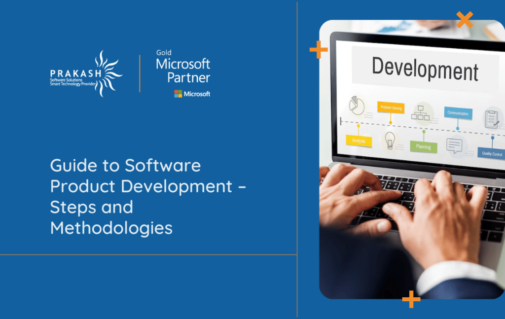 Guide to Software Product Development – Steps & Methodologies